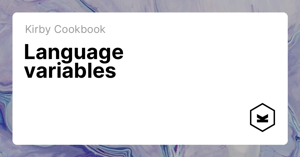 Language variables | Kirby CMS