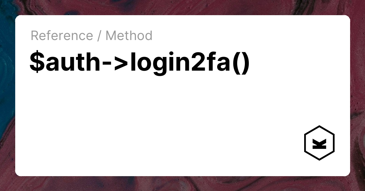 $auth->login2fa() | Kirby CMS