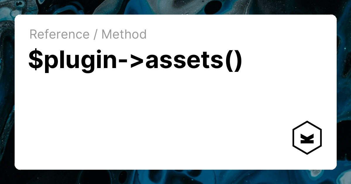 $plugin->assets() | Kirby CMS