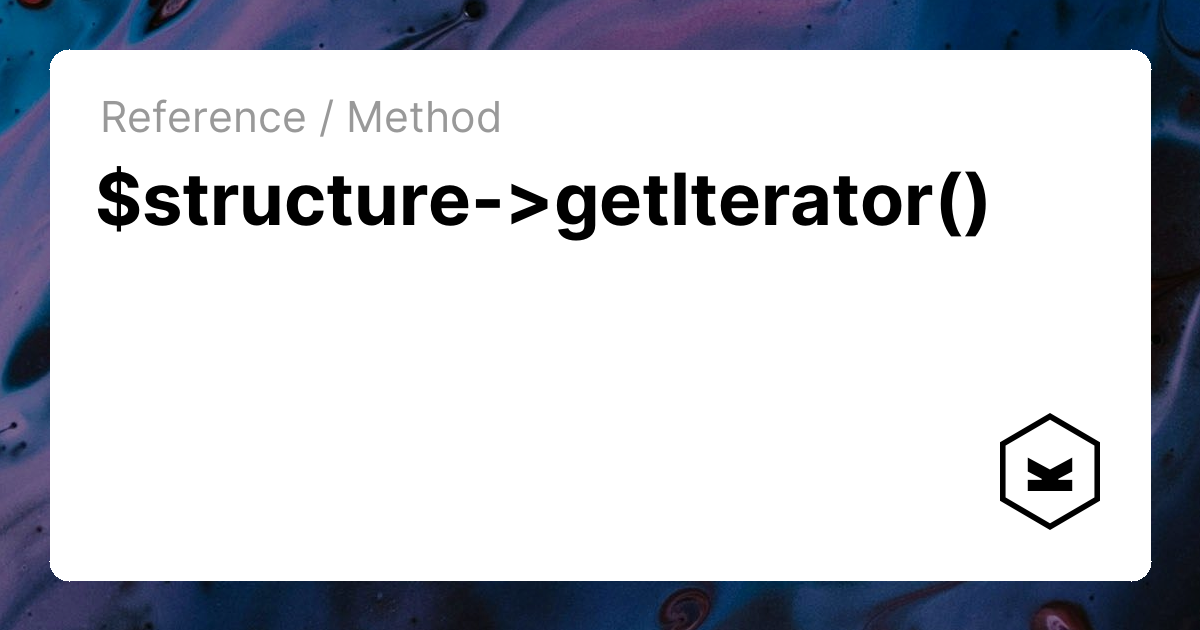 $structure->getIterator() | Kirby CMS