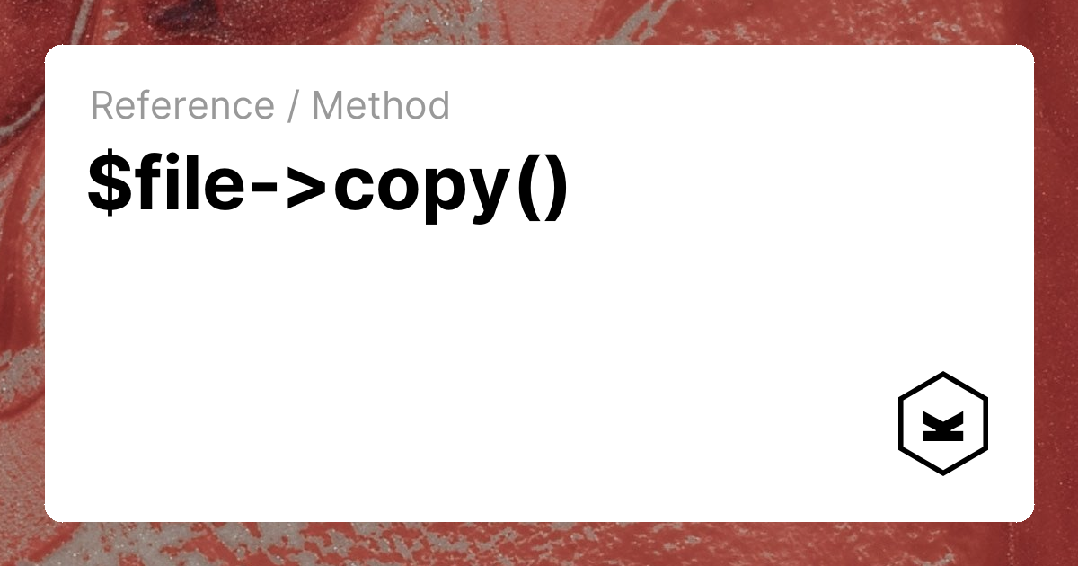 $file->copy() | Kirby CMS